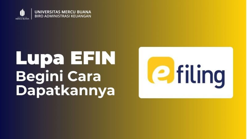 Lapor Online Pajak, Tapi Lupa EFIN? – BAK Mercubuana